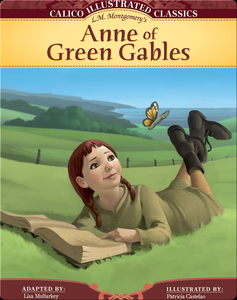 Calico Illustrated Classics: Anne of Green Gables Book by L.M ...