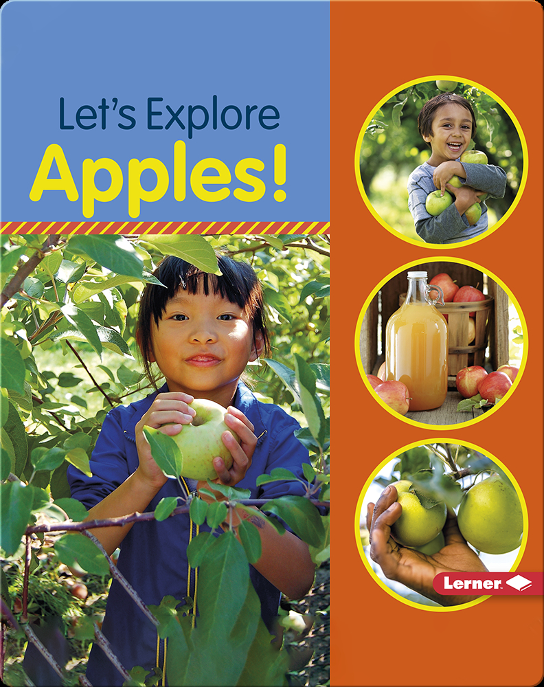Let's Explore Apples! Book by Jill Colella | Epic