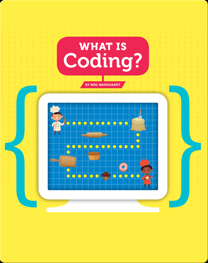 What is Coding? Book by Meg Marquardt | Epic