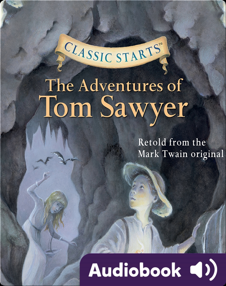 Classic Starts: The Adventures of Tom Sawyer Children's Audiobook by ...