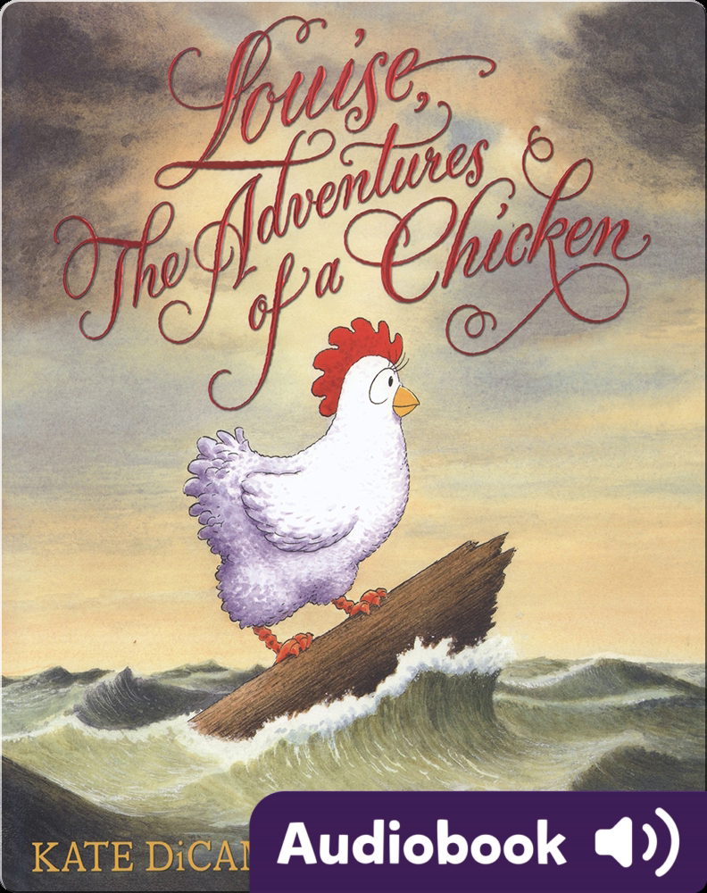 Louise, The Adventures of a Chicken Children's Audiobook by Kate ...