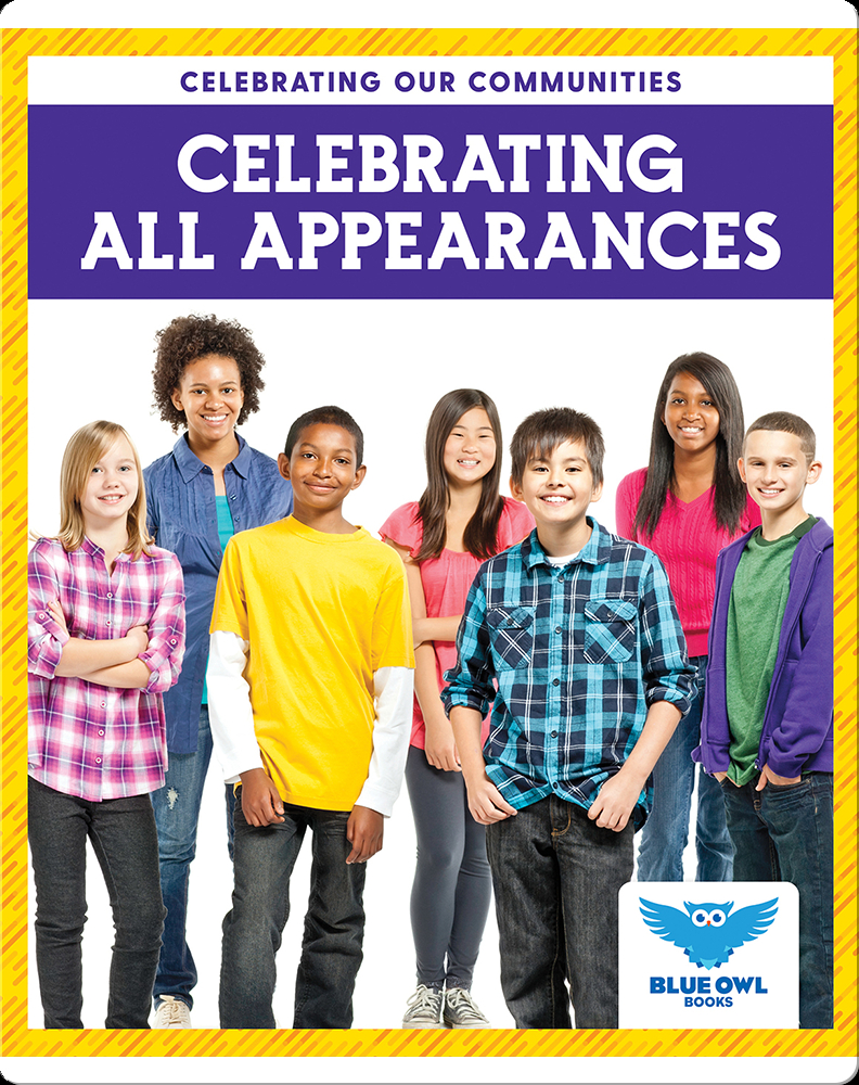 Celebrating Our Communities: Celebrating All Appearances Book by Abby ...