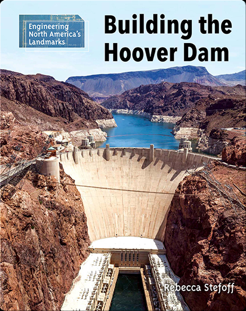 Building the Hoover Dam Book by Rebecca Stefoff | Epic
