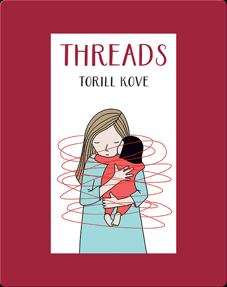 Threads Book by Torill Kove | Epic