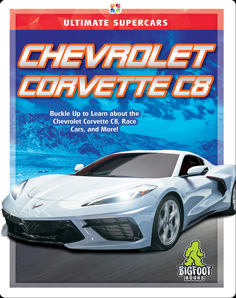 Ultimate Supercars: Chevrolet Corvette C8 Book by John Perritano | Epic