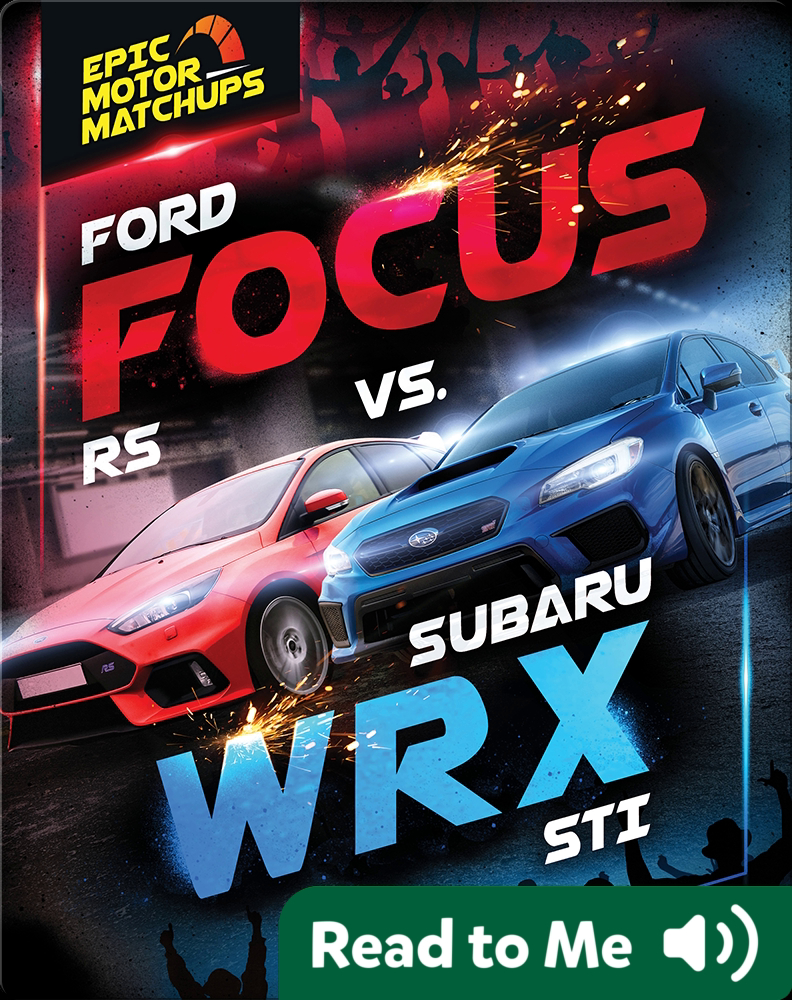 Ford Focus RS vs. Subaru WRX STI Book by Jaxon Hayes | Epic