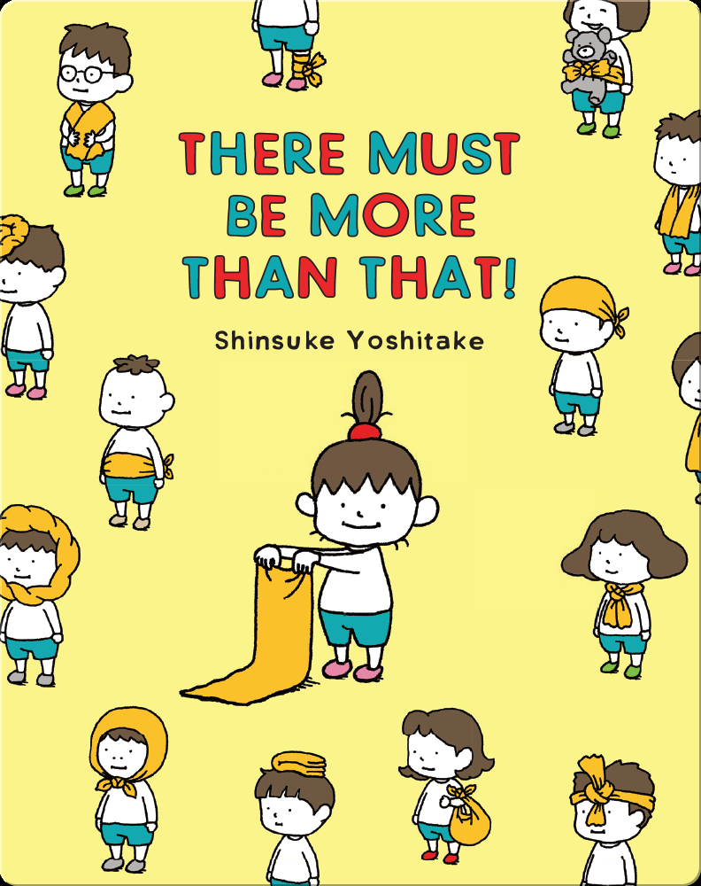 There Must be More Than That! Book by Shinsuke Yoshitake | Epic