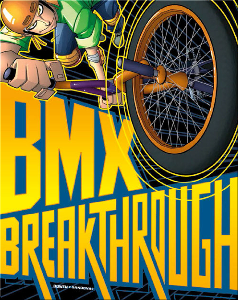 BMX Breakthrough Book by Carl Bowen | Epic