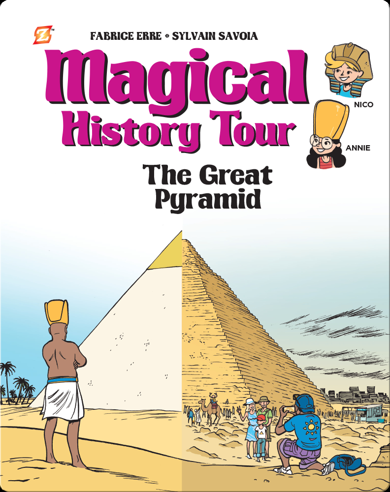 Magical History Tour 1: The Great Pyramid Book by Fabrice Erre | Epic