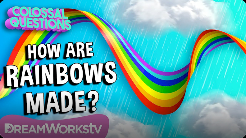 Colossal Questions: How Are Rainbows Made? Video | Discover Fun and ...