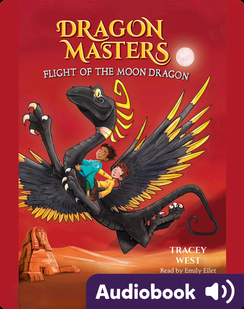 Dragon Masters Book 6: Flight of the Moon Dragon Children's Audiobook ...