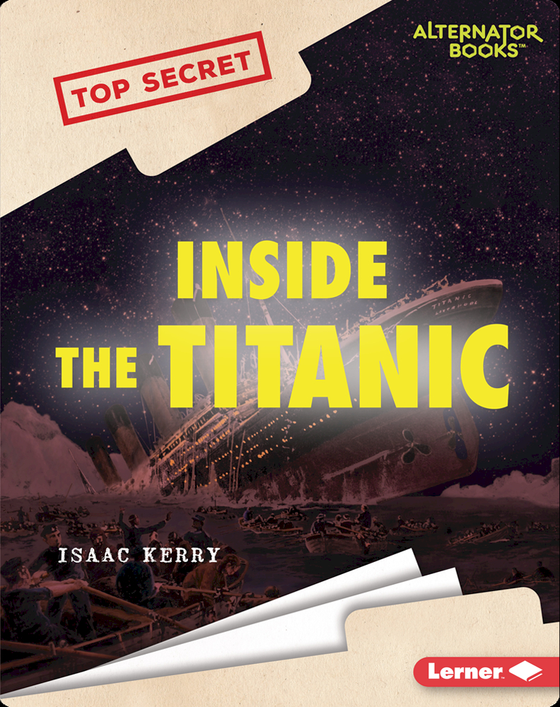 Top Secret: Inside the Titanic Book by Isaac Kerry | Epic