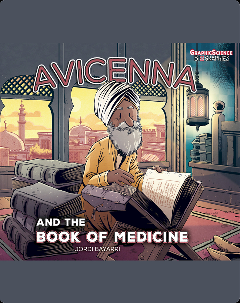 Avicenna and the Book of Medicine Book by Jordi Bayarri Dolz | Epic