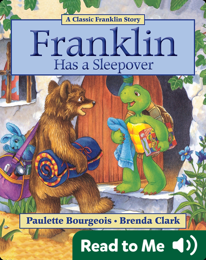 Franklin Classic Storybooks: Franklin Has a Sleepover Book by Paulette ...
