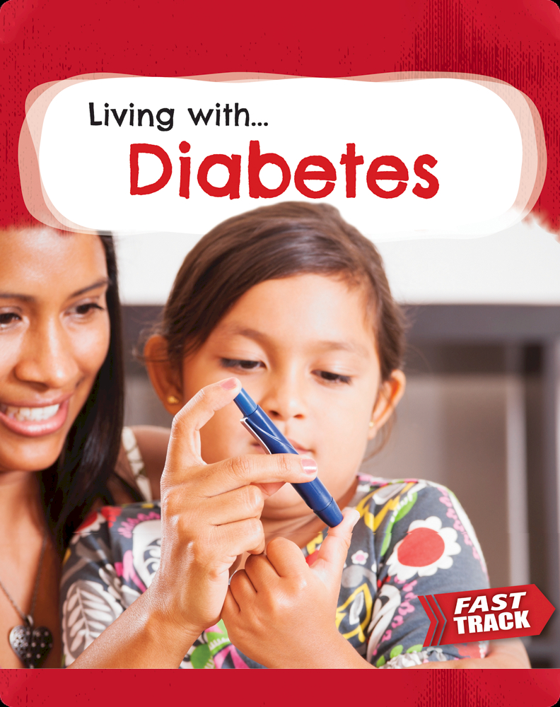 Fast Track: Living With: Living With...Diabetes Book by Nancy Dickmann ...