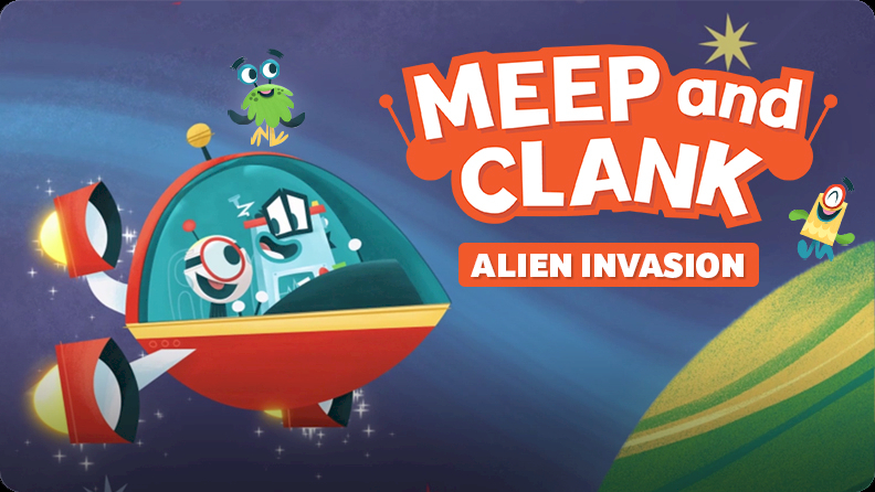 Meep and Clank: Alien Invasion Video | Discover Fun and Educational ...