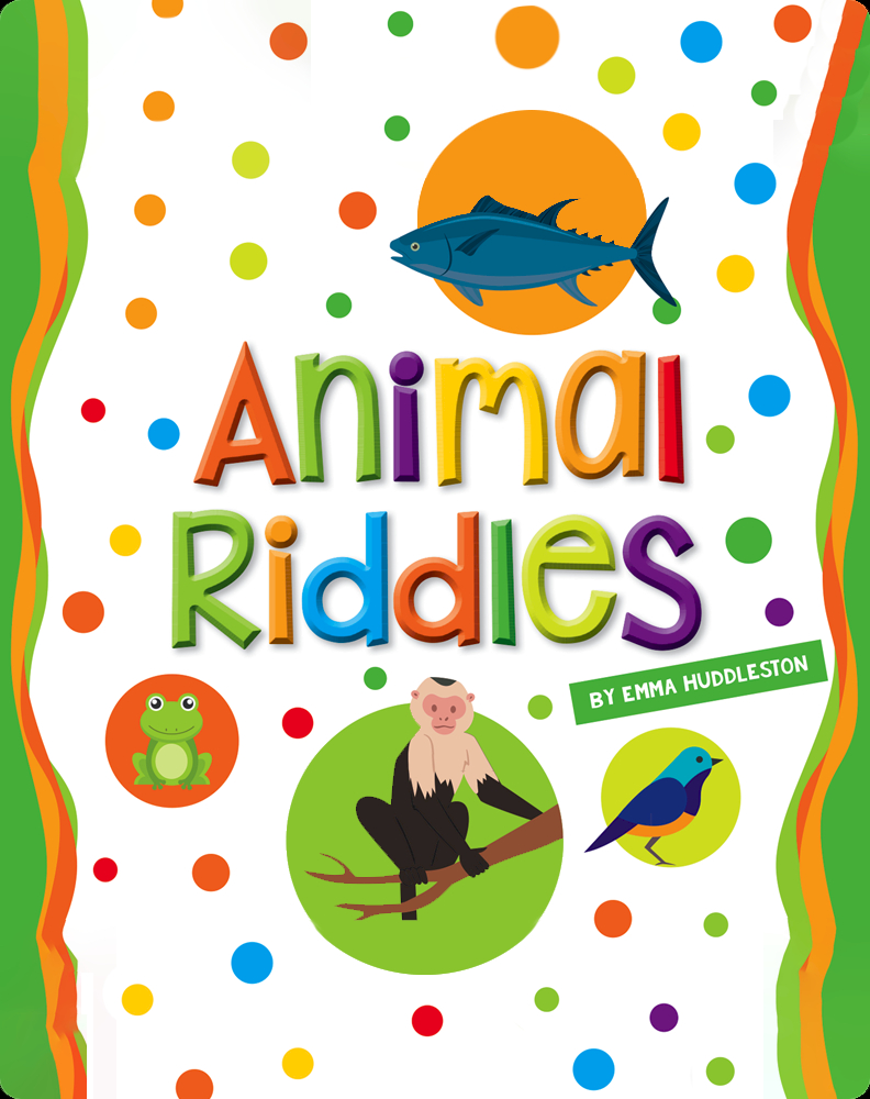 Animal Riddles Book by Emma Huddleston | Epic
