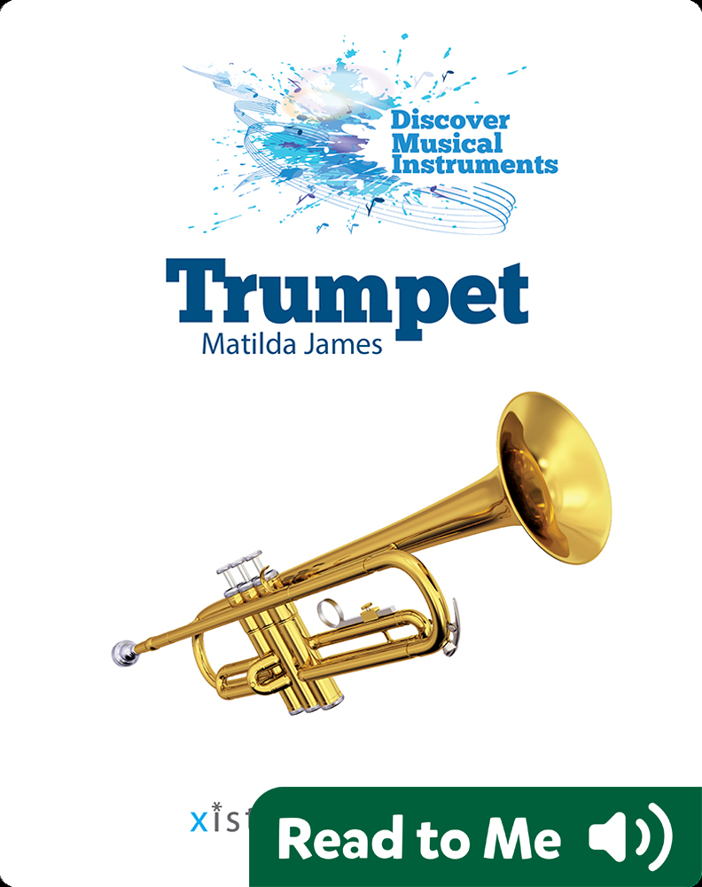 Discover Musical Instruments: Trumpet Book by Matilda James | Epic