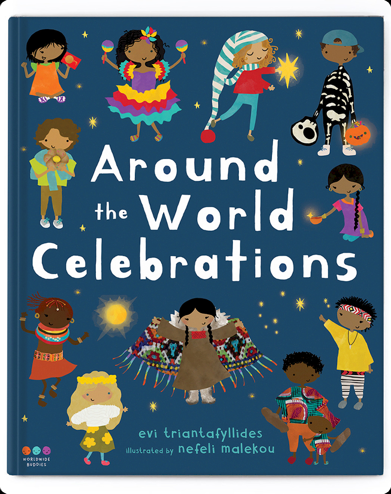 Around the World Celebrations Book by Triantafyllides, Evi | Epic