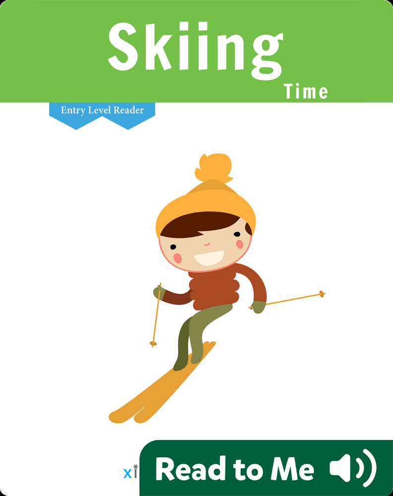 Skiing Time Book by Cecilia Smith | Epic