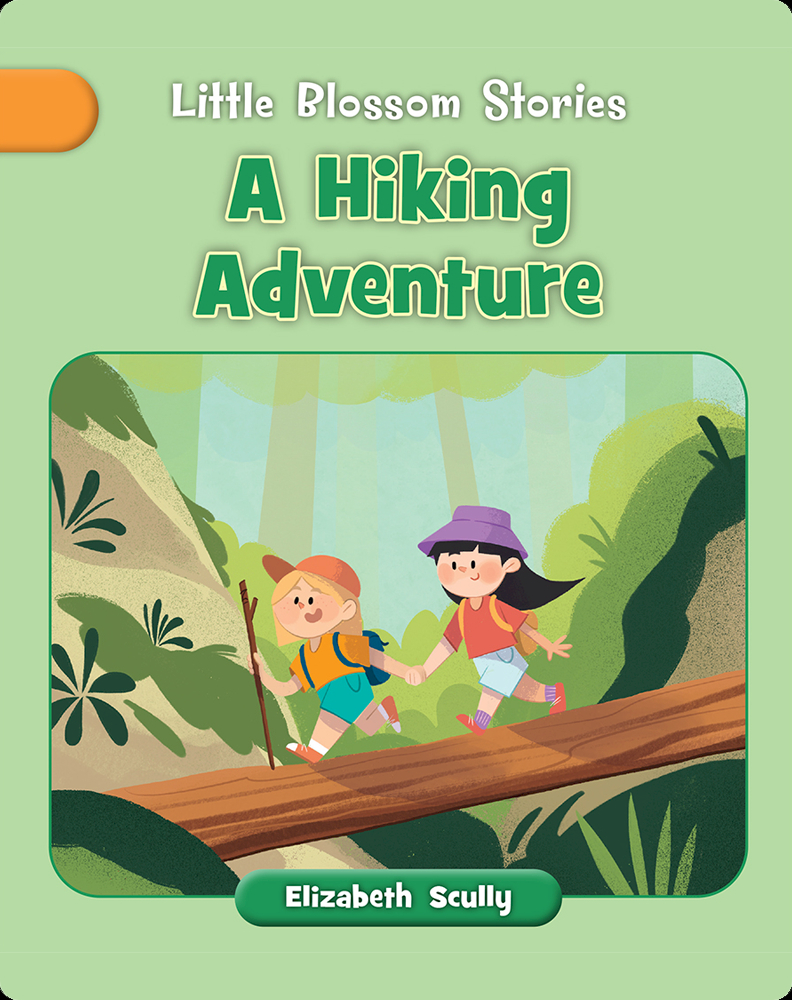 A Hiking Adventure Book by Elizabeth Scully | Epic