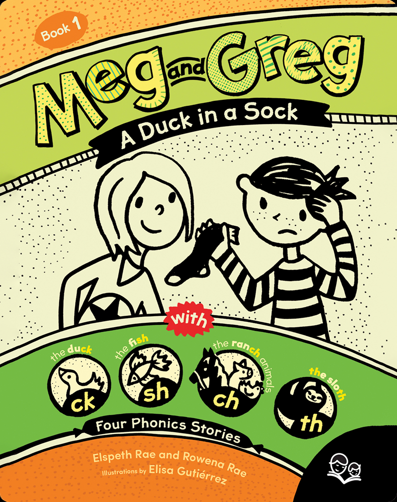 Meg and Greg: A Duck in a Sock Book by Elspeth Rae, Rowena Rae | Epic