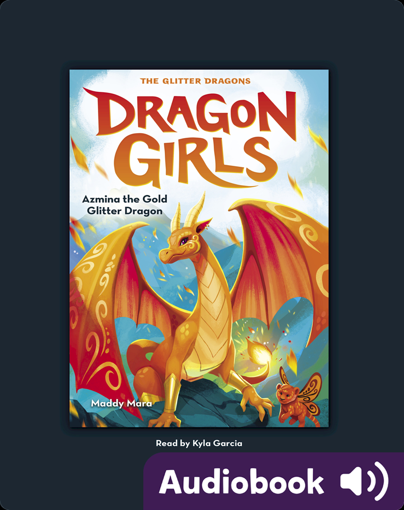 Dragon Girls #1: Azmina the Gold Glitter Dragon Children's Audiobook by ...