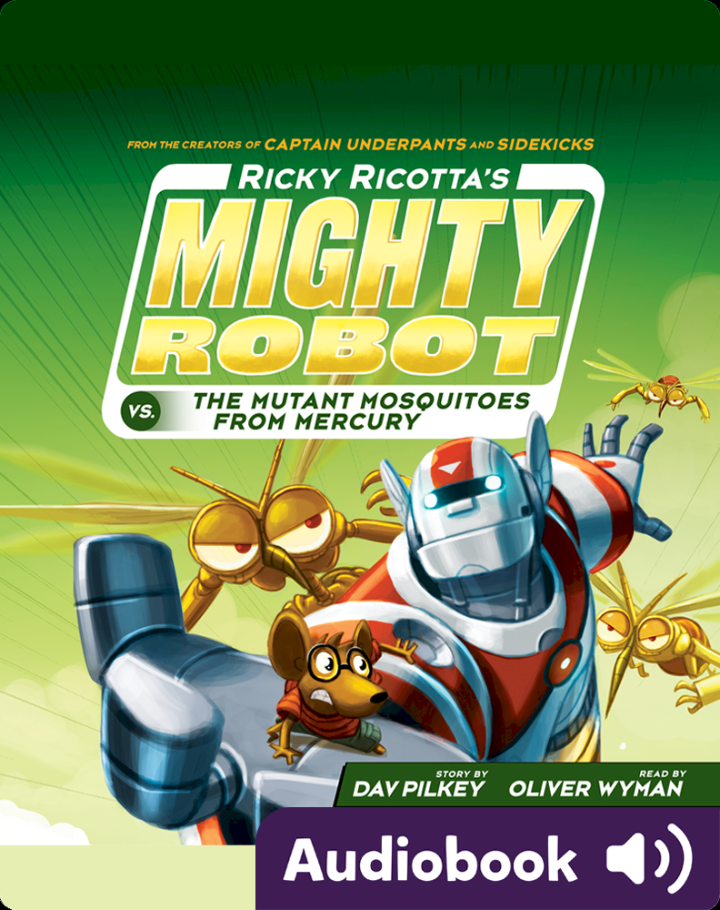 Ricky Ricotta’s Mighty Robot vs. the Mutant Mosquitoes From Mercury #2 ...