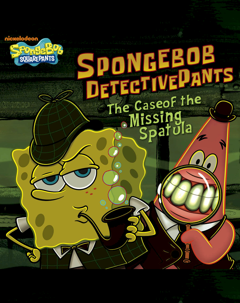 SpongeBob DetectivePants: The Case of the Missing Spatula Book by David ...