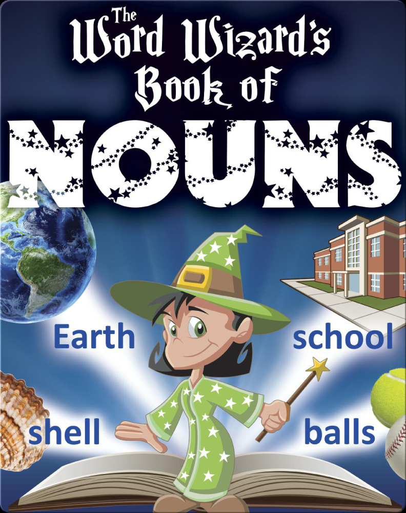 The Word Wizard's Book of Nouns Book by Robin Johnson | Epic