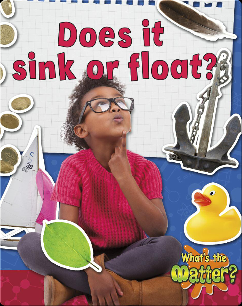 Does it Sink or Float? Book by Susan Hughes | Epic