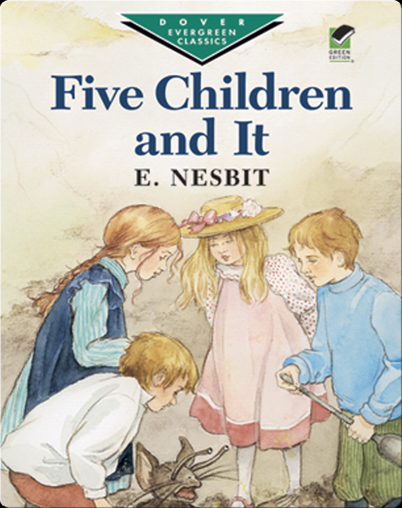 Five Children And It Book by E. Nesbit | Epic