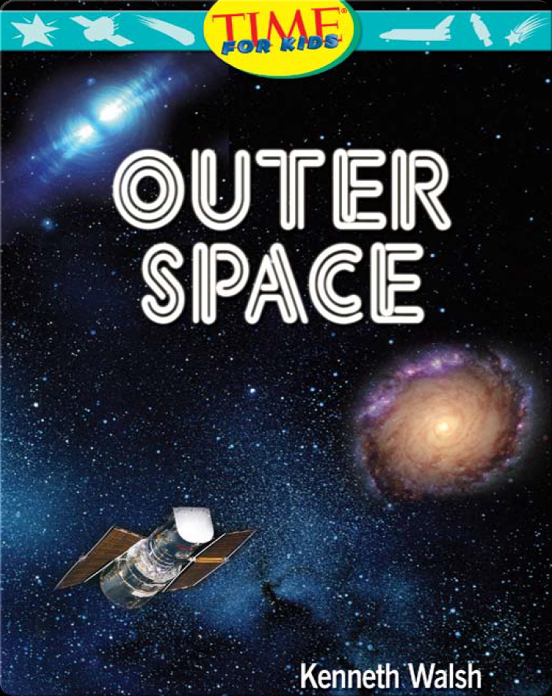 Outer Space Book by Kenneth Walsh | Epic