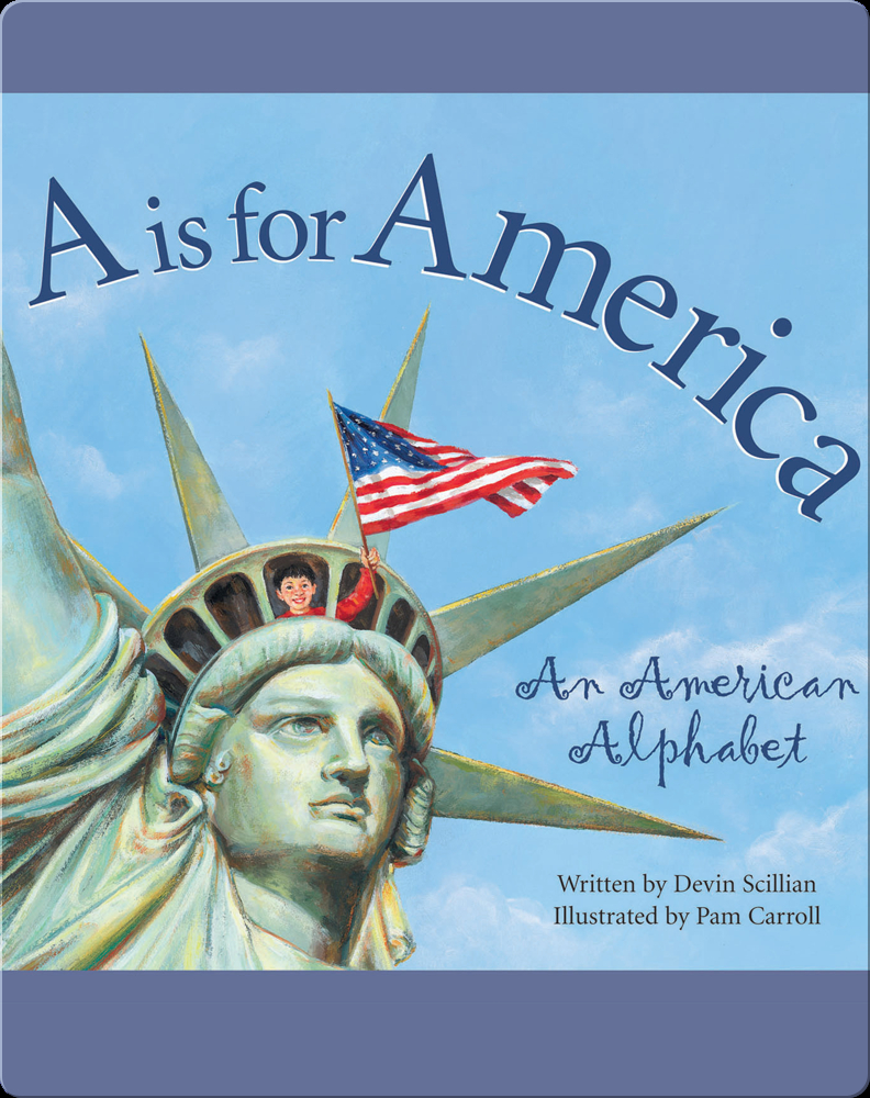 A is for America Book by Devin Scillian | Epic