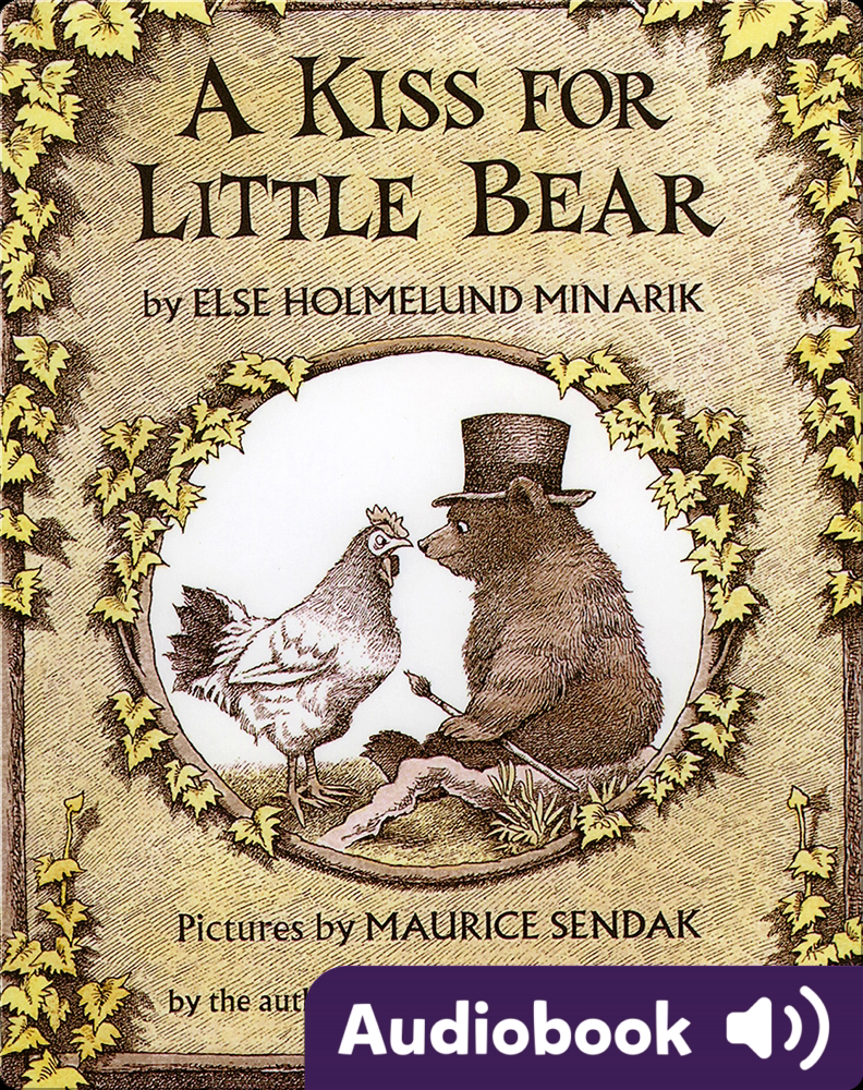 A Kiss for Little Bear Children's Audiobook by Else Holmelund Minarik ...