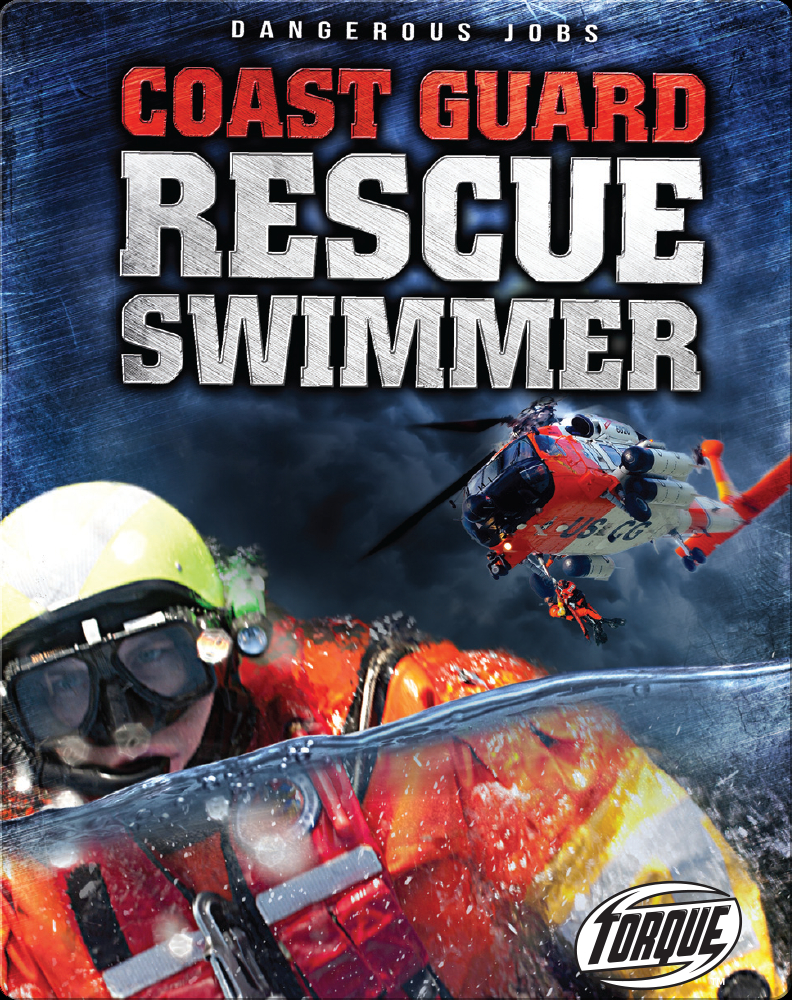Coast Guard Rescue Swimmer Book by Nick Gordon | Epic