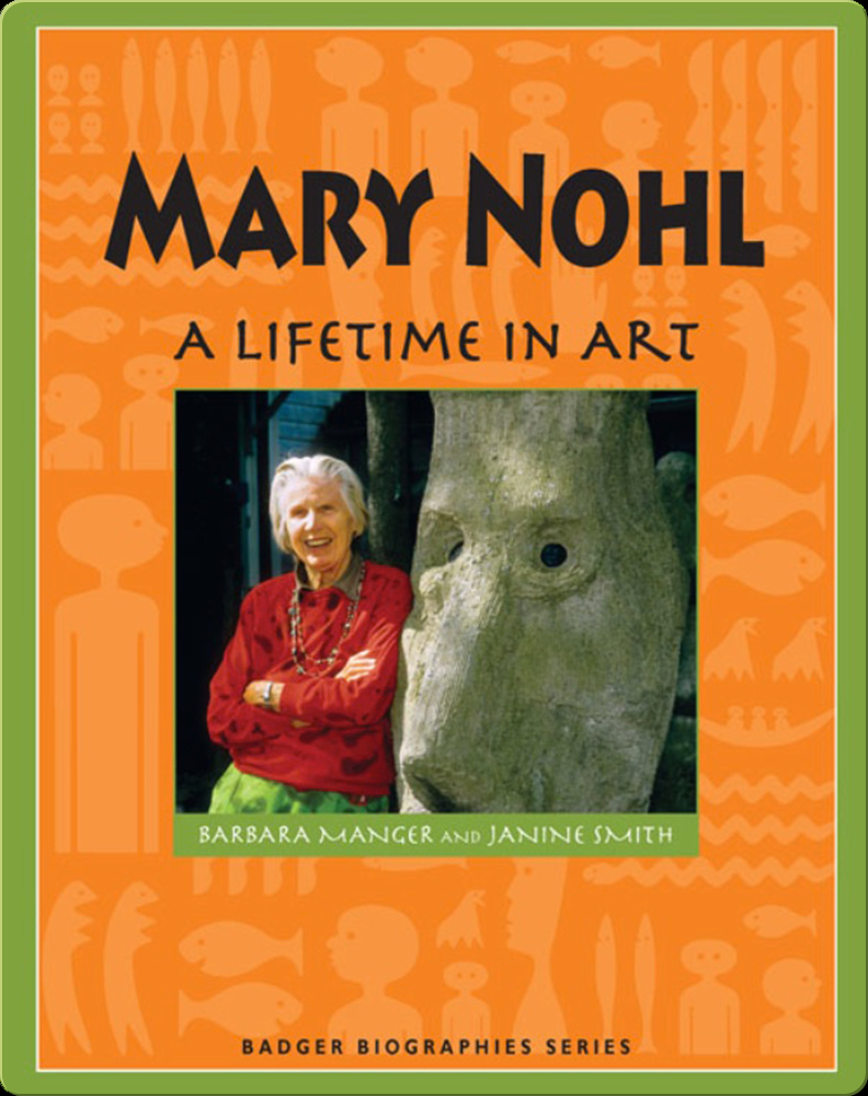 Mary Nohl: A Lifetime in Art Book by Barbara Manger, Janine Smith | Epic