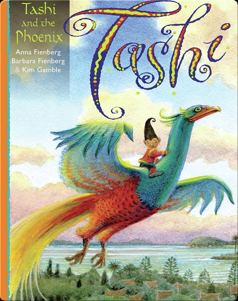 Tashi and the Phoenix Book by Anna Fienberg, Barbara Fienberg | Epic