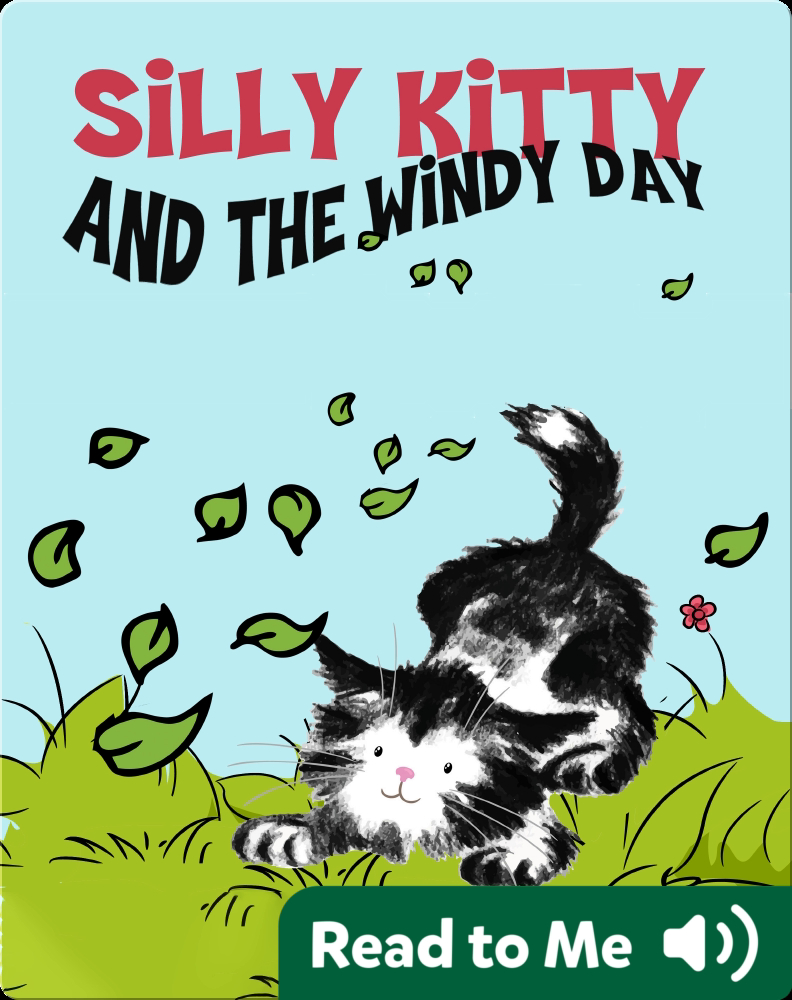 Silly Kitty and the Windy Day Book by Nicola Lopetz | Epic