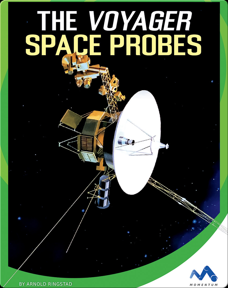 The Voyager Space Probes Book by Arnold Ringstad | Epic