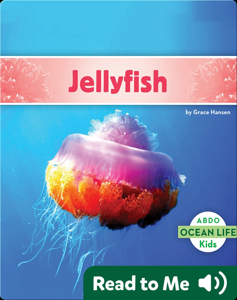 Jellyfish Book by Grace Hansen | Epic