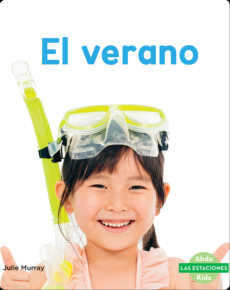 El verano Book by Julie Murray | Epic