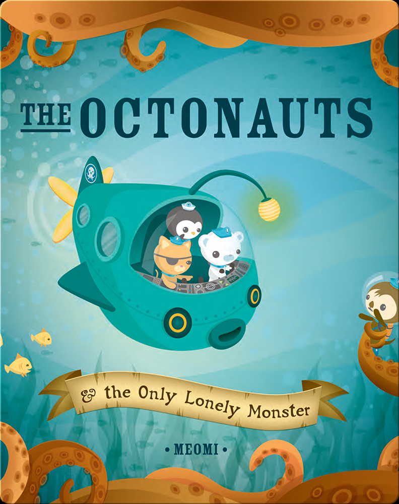 The Octonauts & the Only Lonely Monster Book by Meomi | Epic