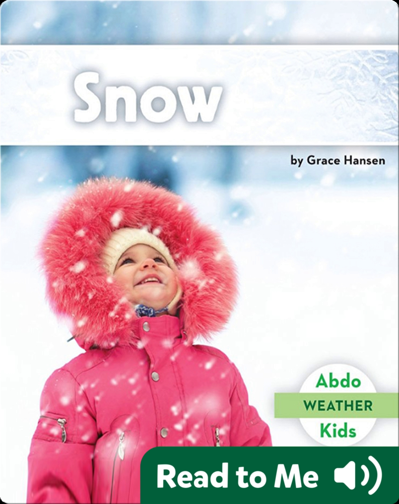 Snow Book by Grace Hansen | Epic