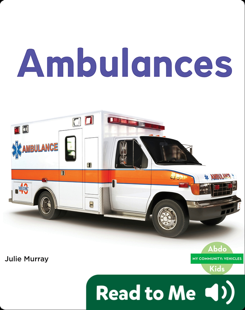 Ambulances Book by Julie Murray | Epic