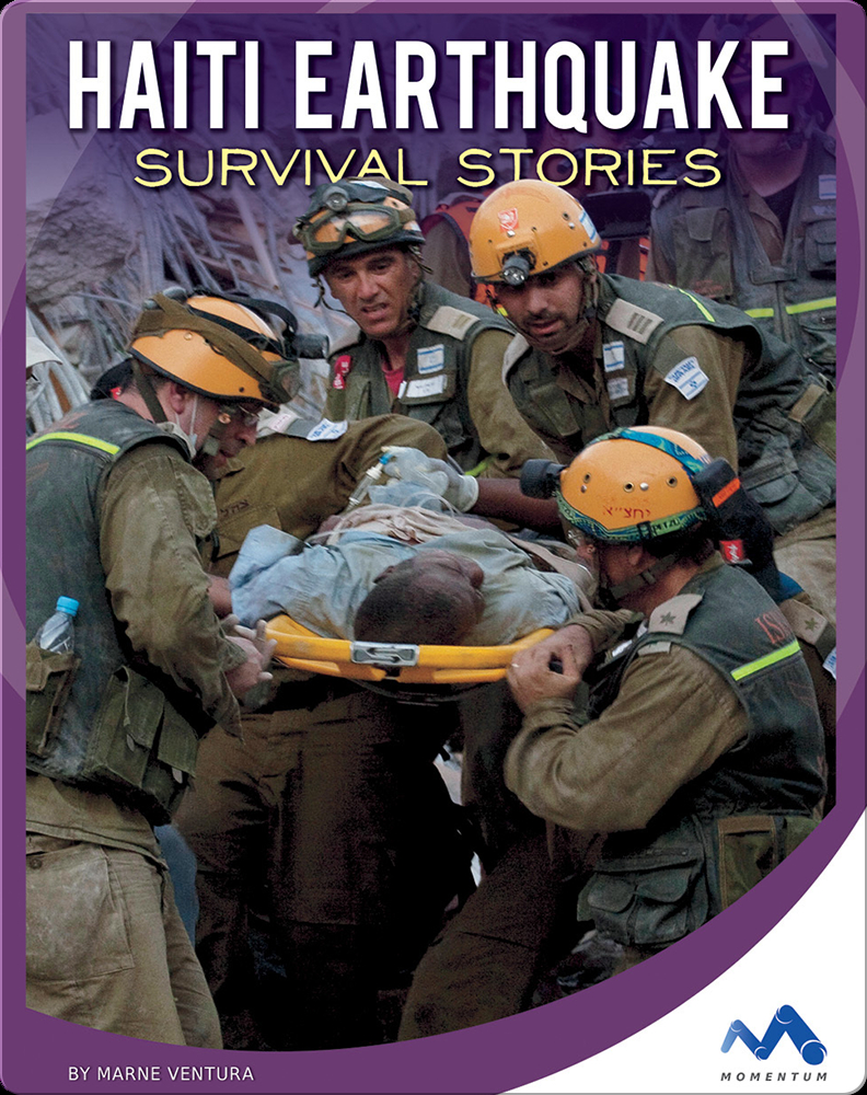 Haiti Earthquake Survival Stories Book by Marne Ventura | Epic