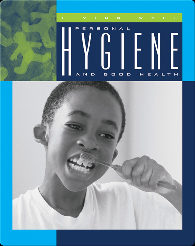 Personal Hygiene and Good Health Book by Shirley Wimbish Gray | Epic