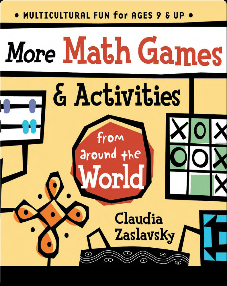 More Math Games & Activities from Around the World Book by Claudia ...