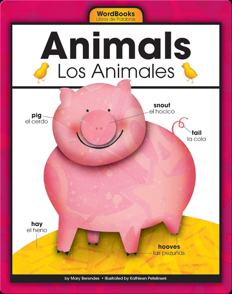 Animals/Los Animales Book by Mary Berendes | Epic