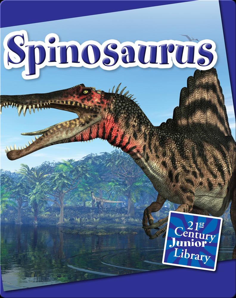 Spinosaurus Book by Josh Gregory | Epic